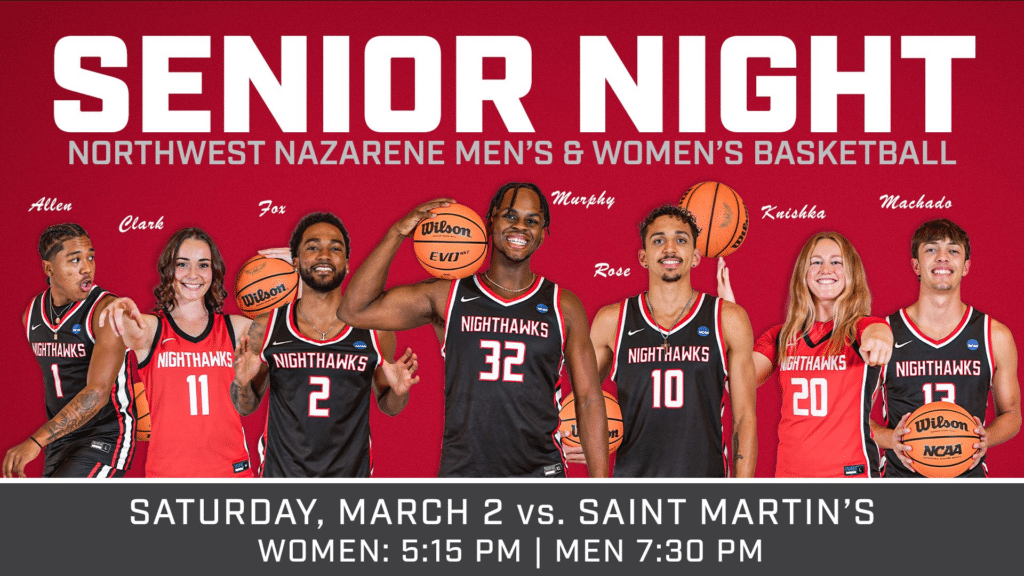 SENIOR NIGHT MEN & WOMEN'S BASKETBALL - Northwest Nazarene University